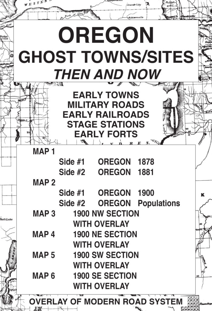 Oregon Ghost Towns / Sites: Then and Now #1860 – Historical Maps Online